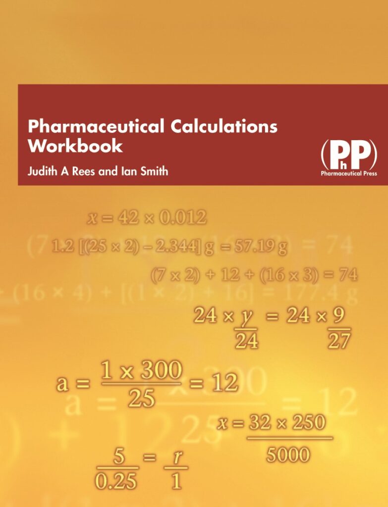 Pharmaceutical Calculations Workbook | Pharmaceutical Press