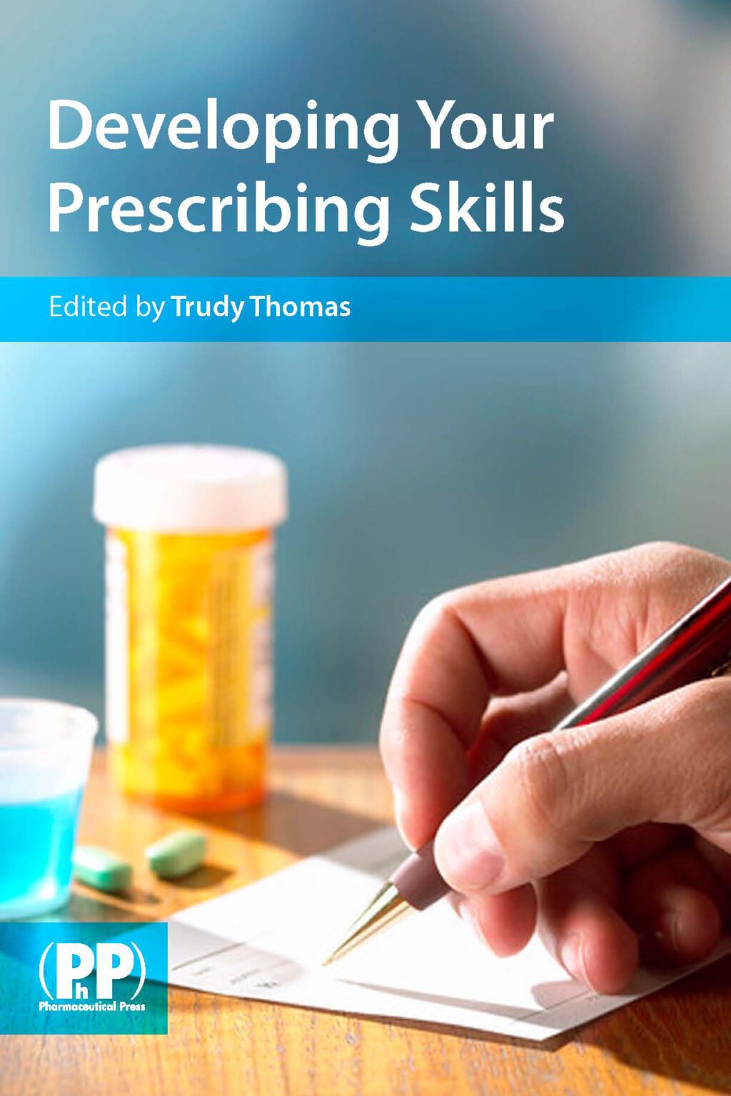 Developing Your Prescribing Skills | Pharmaceutical Press