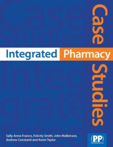 Integrated Pharmacy Case Studies | Pharmaceutical Press