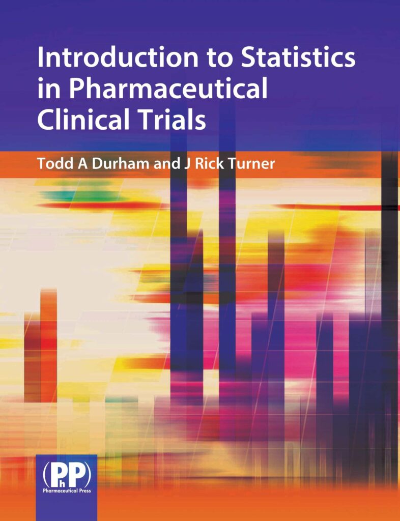 Introduction to Statistics in Pharmaceutical Clinical Trials ...