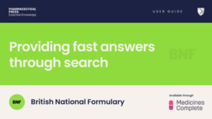 British National Formulary (BNF): Providing fast answers through search ...