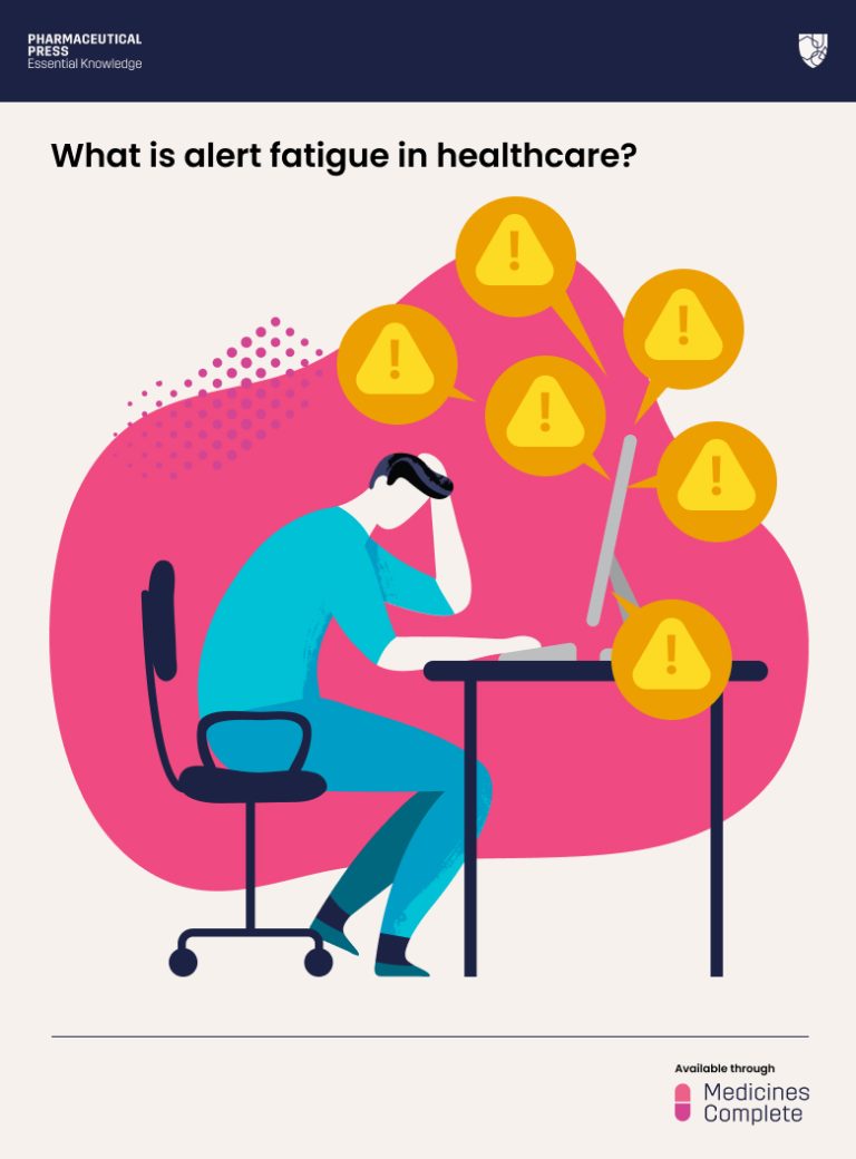What is alert fatigue in healthcare? | Pharmaceutical Press